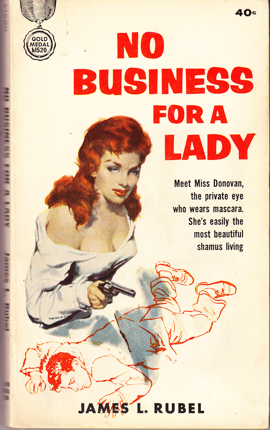 No Business for a Lady – James L. Rubel