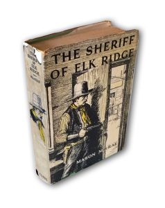 The Sheriff of Elk Ridge – James L. Rubel